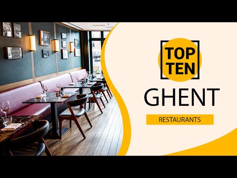 Top 10 Best Restaurants to Visit in Ghent | Belgium - English