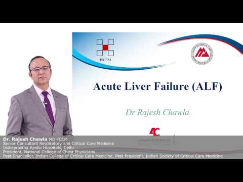 Acute Liver Failure - Dr Rajesh Chawla - 4C (Comprehensive Critical Care eCourse)