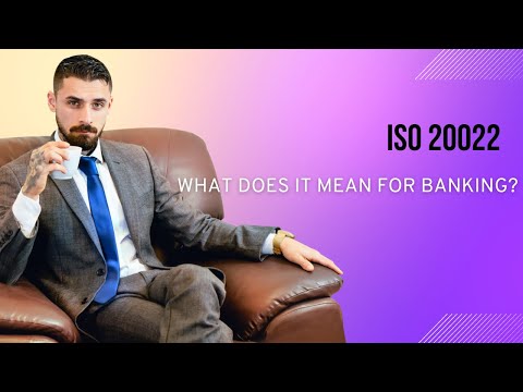 What Does ISO 20022 Mean For Banking? (ISO20022 Coins)