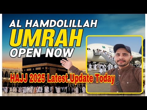 Hajj 2025 Latest Update Today | Umrah Session 2025 Start Now | Hajj 2025 News Update Today
