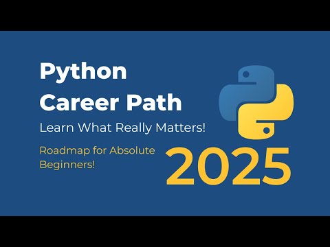 Python Roadmap 2025 – Your Ultimate Guide to Mastering Python in the Modern Tech Landscape