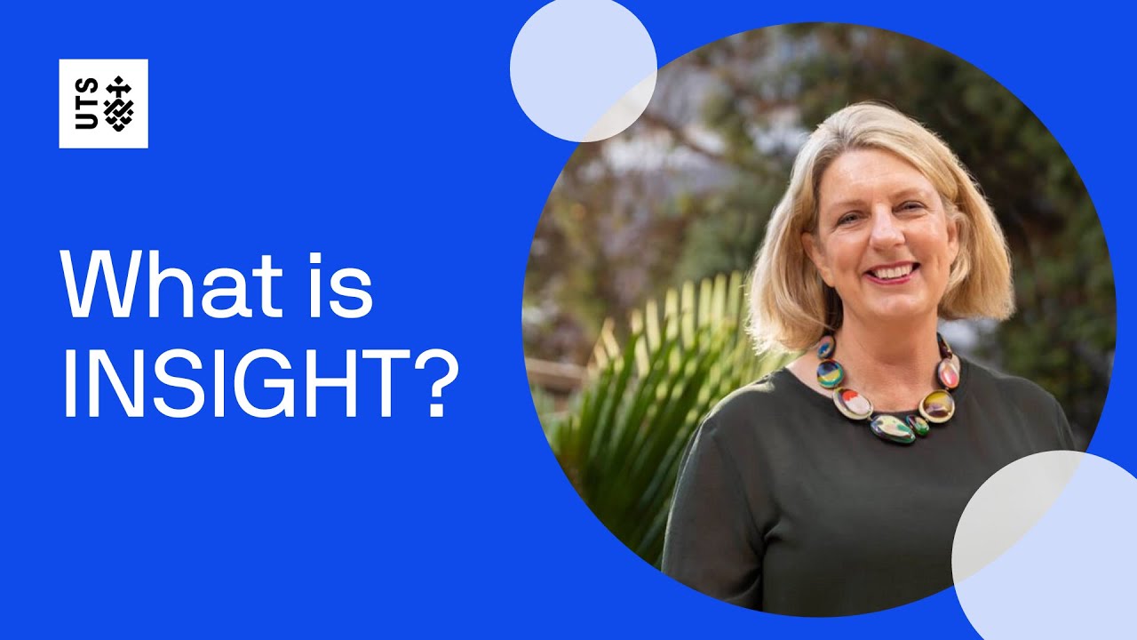 What is INSIGHT? In less than a minute...