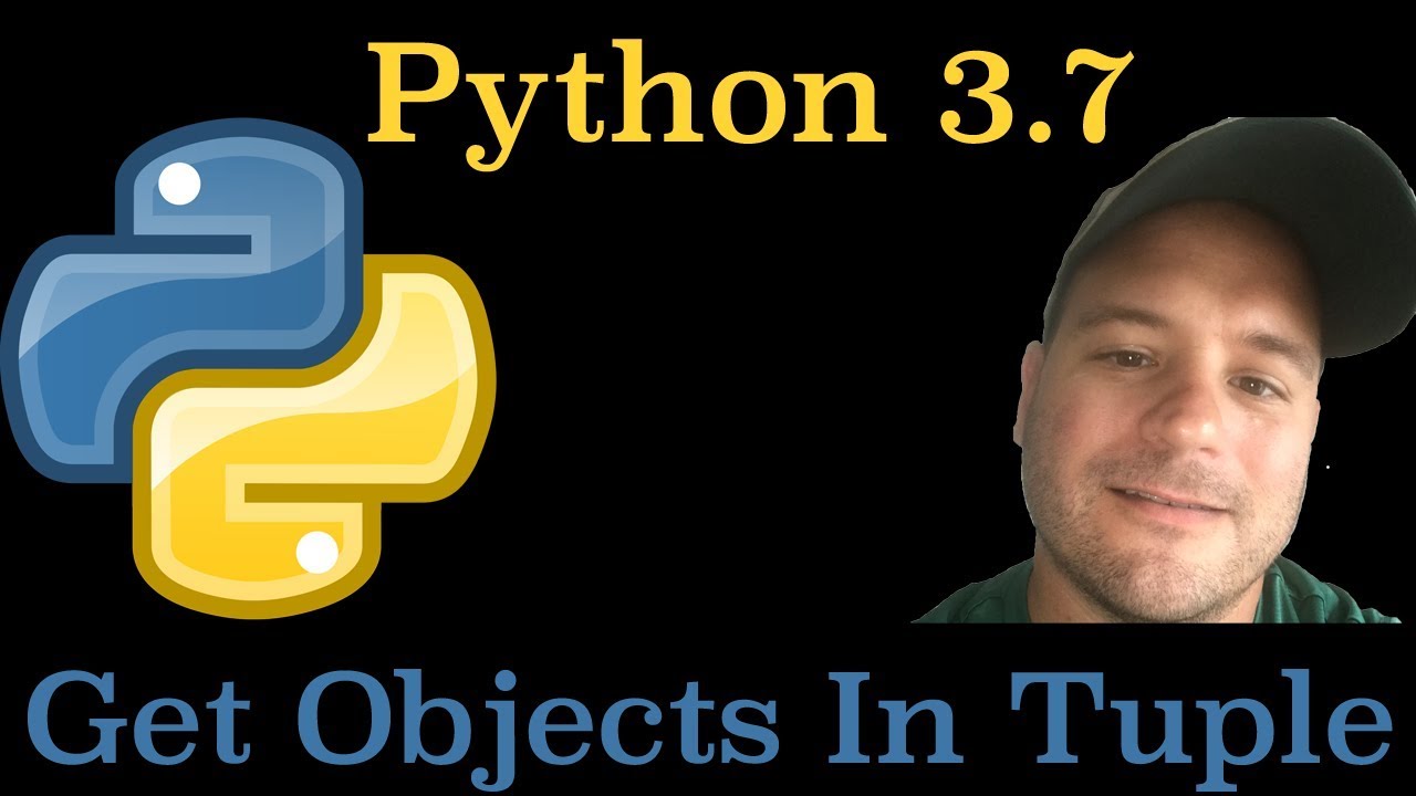 Python 3.7: Access Objects In A Tuple