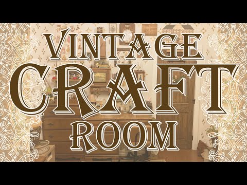 Vintage Style Craft Room