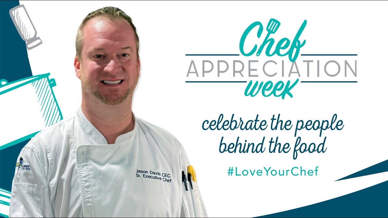 Chef Appreciation Week | Jason Davis