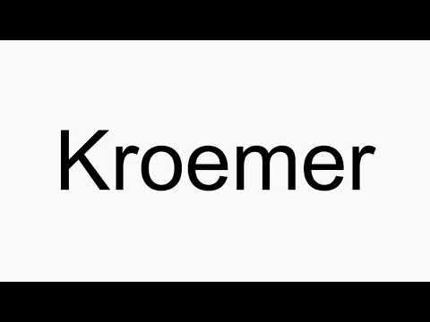 How to pronounce Kroemer