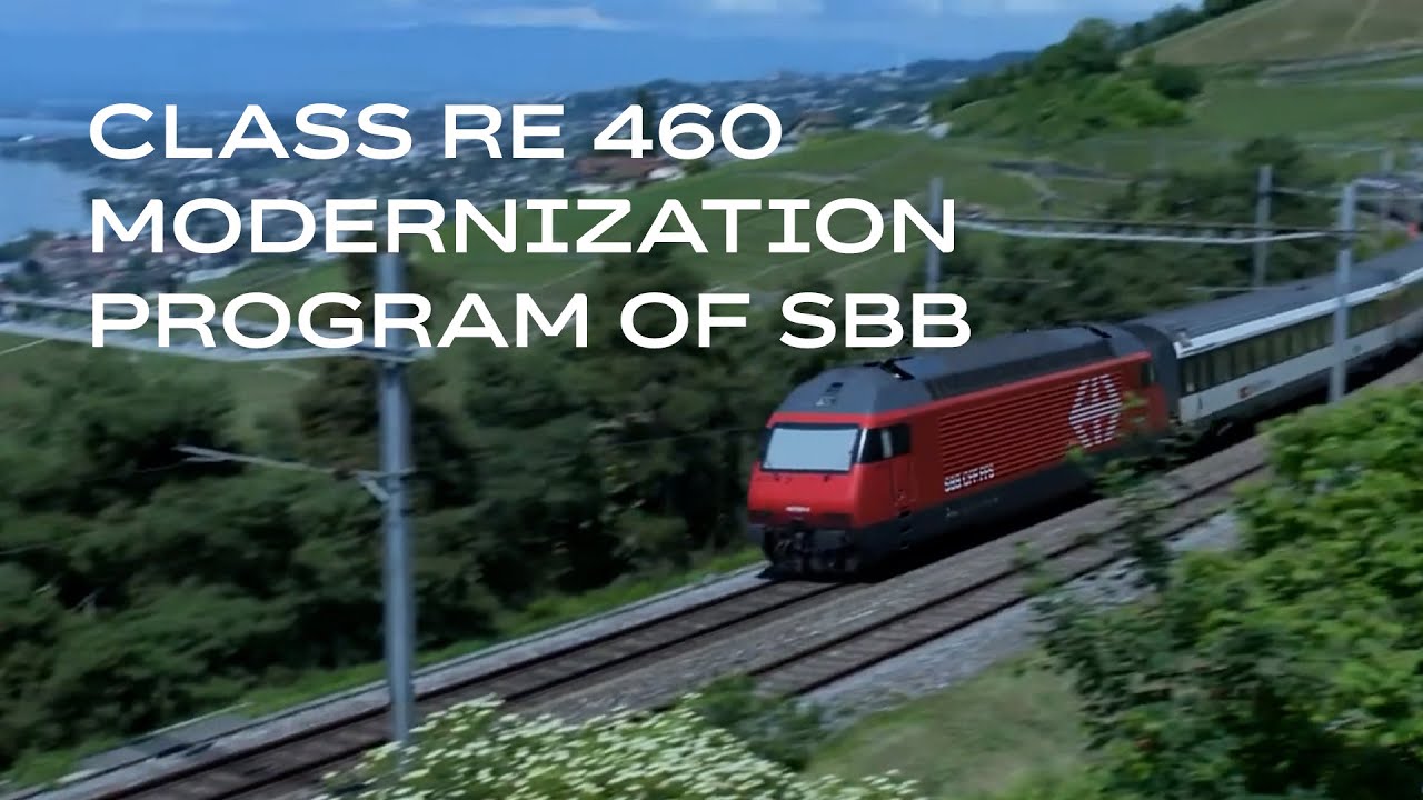 Class Re 460 modernization program of Swiss Federal Railways SBB