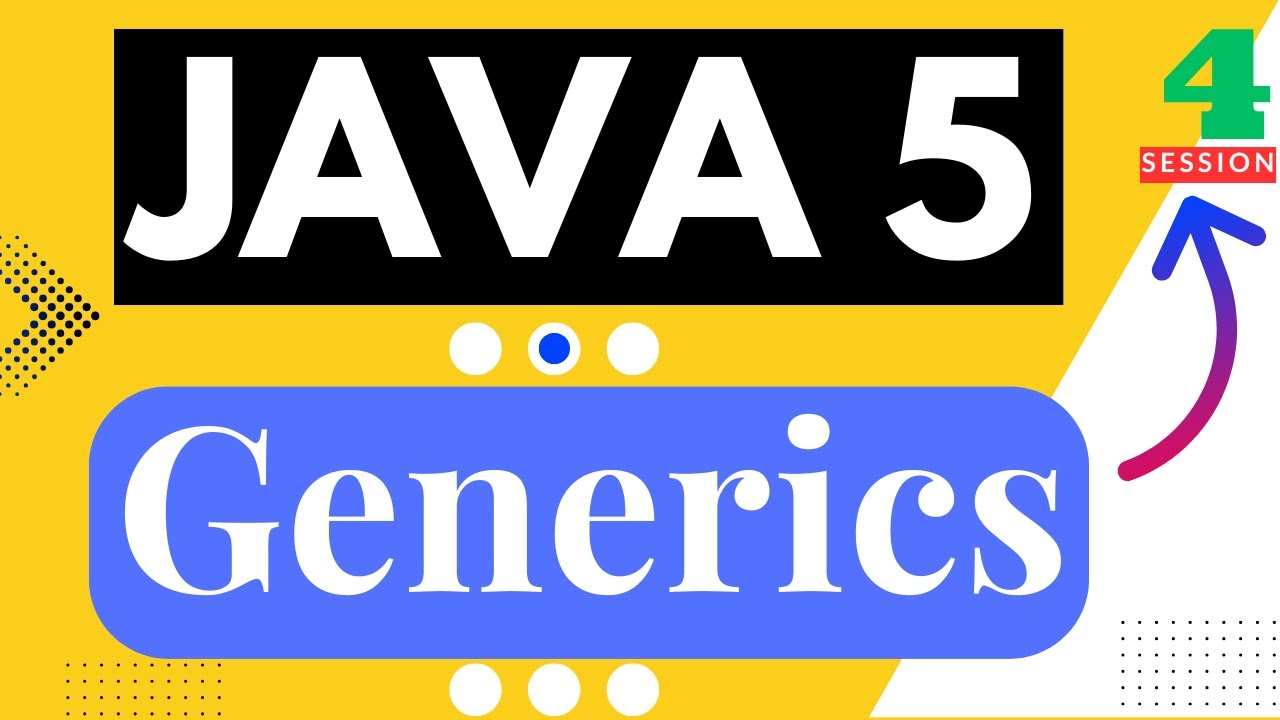 4. JAVA5 : JAVA 5 Features 