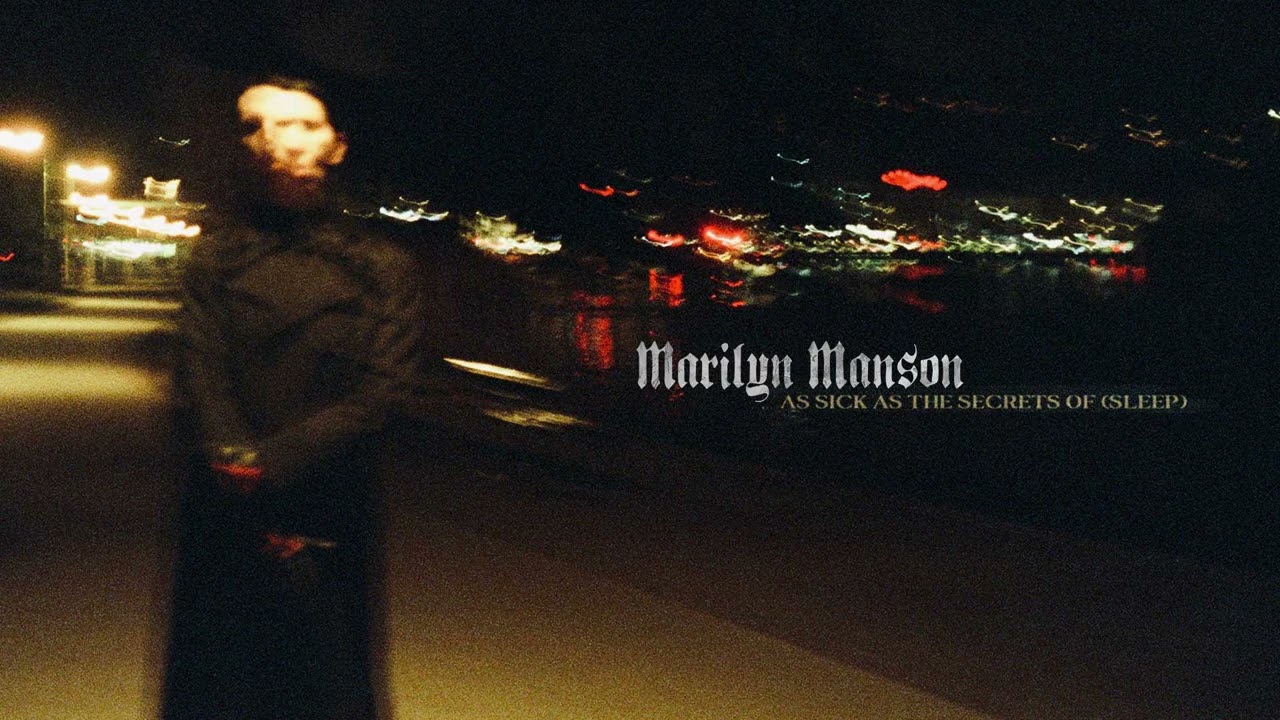 Marilyn Manson - As Sick As The Secrets Of (Sleep)