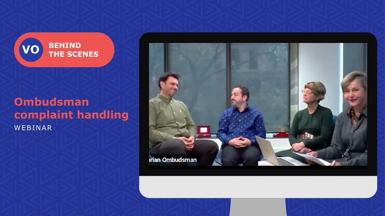 Behind the Scenes... Ombudsman Complaint Handling