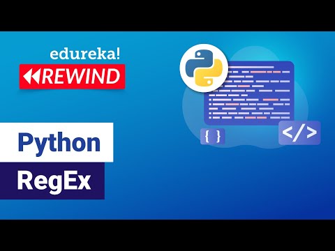 Python RegEx | Regular Expressions | Python Training | Edureka | Python Rewind - 5