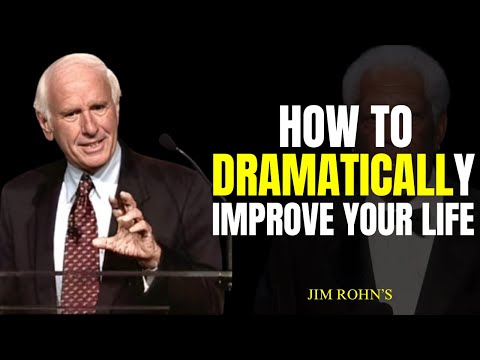JIM ROHN - How To Dramatically Improve Your Life | Motivation