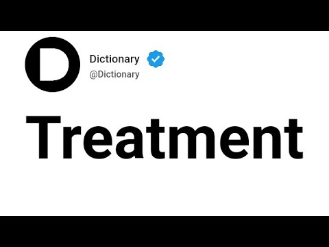 Treatment Meaning In English