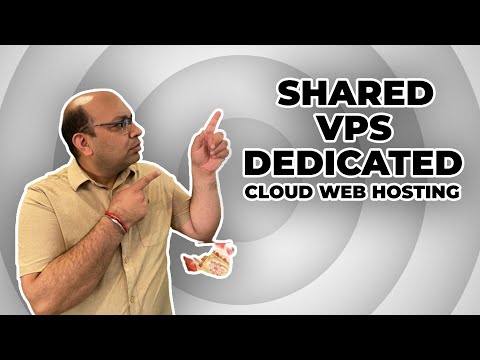 Differences In Web Hosting : Shared vs VPS vs Dedicated vs Cloud Web Hosting