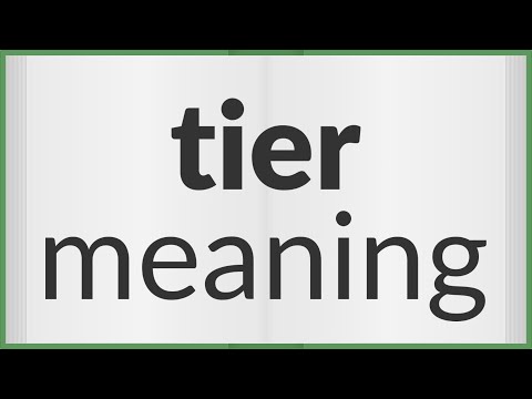 Tier | meaning of Tier