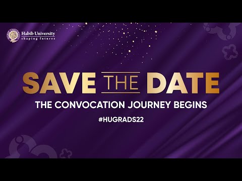 Habib University - Save the Date | Convocation 2022