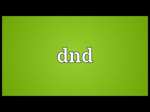 Dnd Meaning