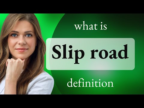 Slip road | what is SLIP ROAD definition