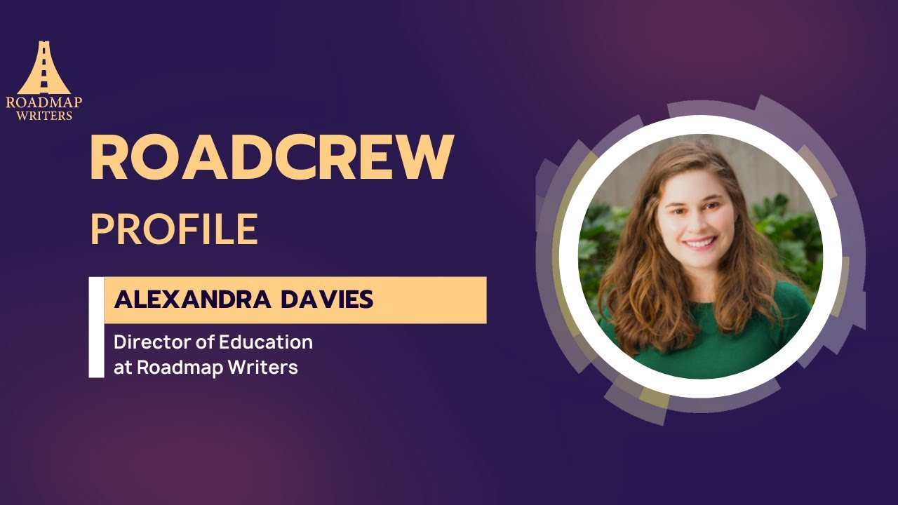 [RoadCrew Profile] Alexandra Davies (Director of Education, Roadmap Writers)