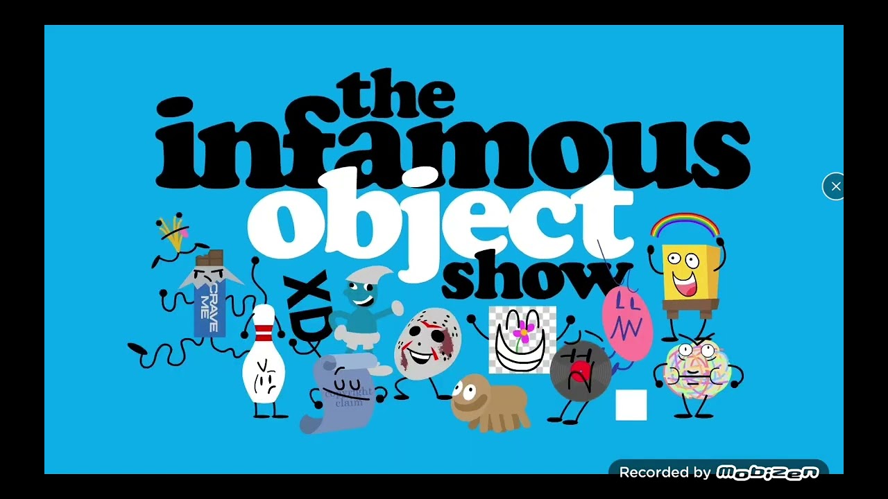 The infamous object show all intros