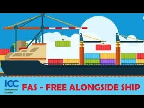 Inco Terms - FAS (Free Alongside Ship) in English
