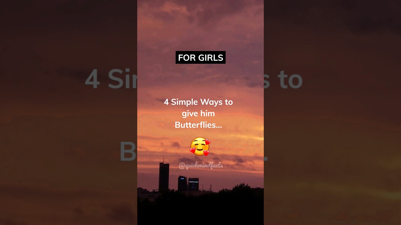 4 Simple Ways To Give Him Butterflies... #shorts