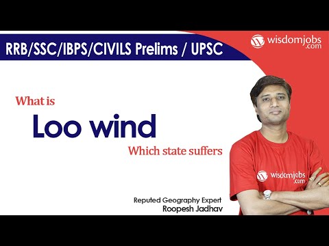 Loo (wind) | what is Loo? – Which state suffers from Loo? @Wisdom jobs ...