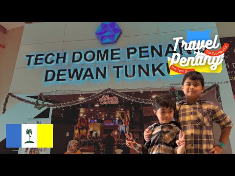 Tech Dome The Top Komtar Penang