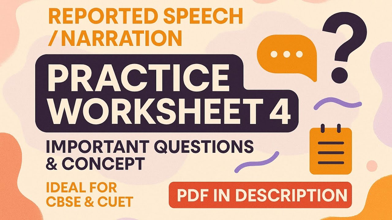 Narration Exercise 4 | Reported Speech Practice | English Grammar | CBSE & CUET | PDF in Description