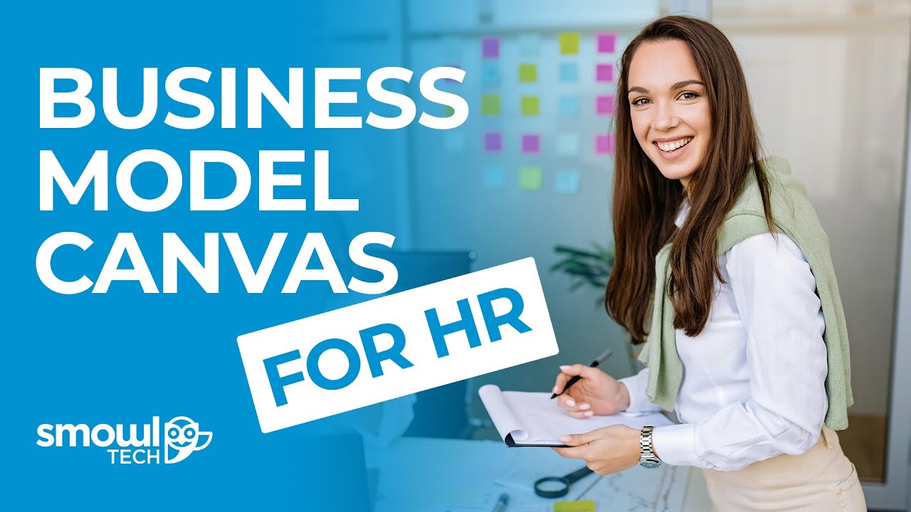 Business Model Canvas for Human Resources | Smowltech