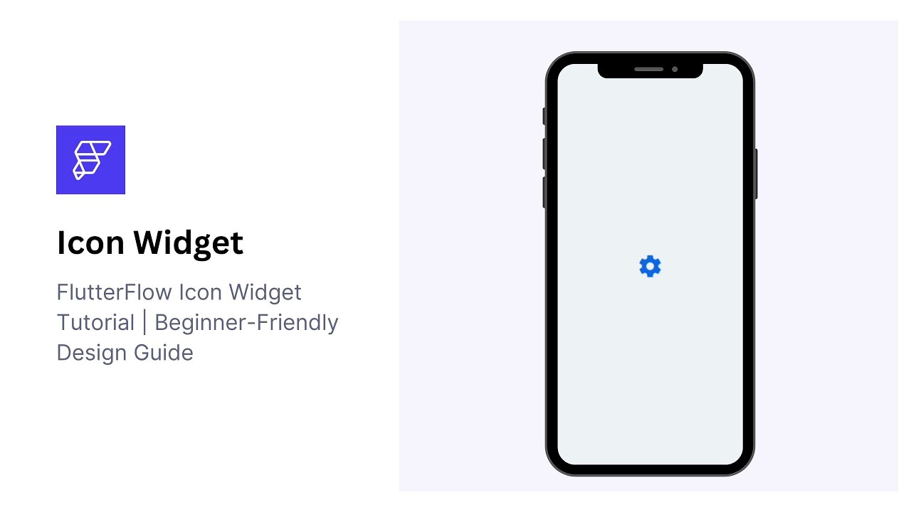 FlutterFlow Icon Widget Tutorial | Beginner-Friendly Design Guide