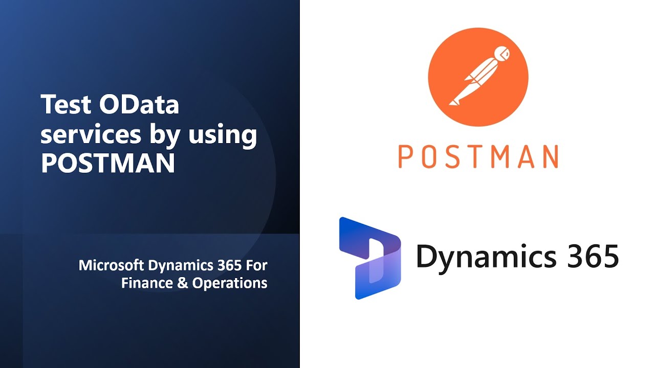 Microsoft D365 FO - Test OData API/Web Services by using POSTMAN