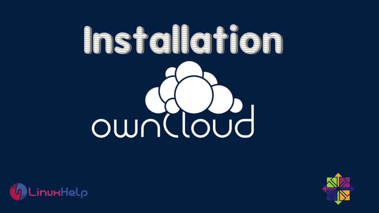 How to install and configure ownCloud On CentOS 8.1