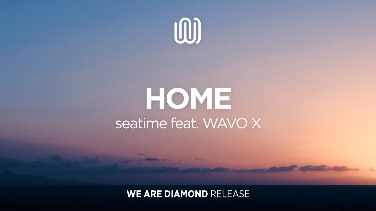seatime - Home (feat. WAVO X)