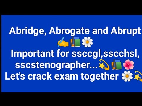 Abridge, Abrogate and Abrupt /meaning synonyms/antonyms/words and idioms related to these words 💫📚✍️