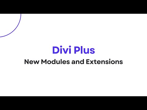 Divi Plus New Extension and Modules in 2025