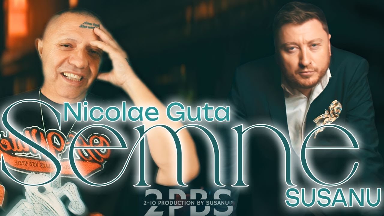 Lyrics & Translations of SEMNE by Nicolae Guta & Susanu | Popnable
