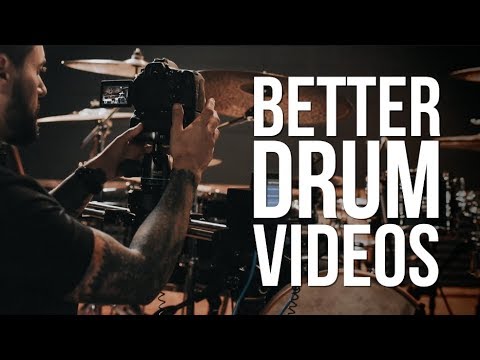 10 Tips for Better Drum Videos