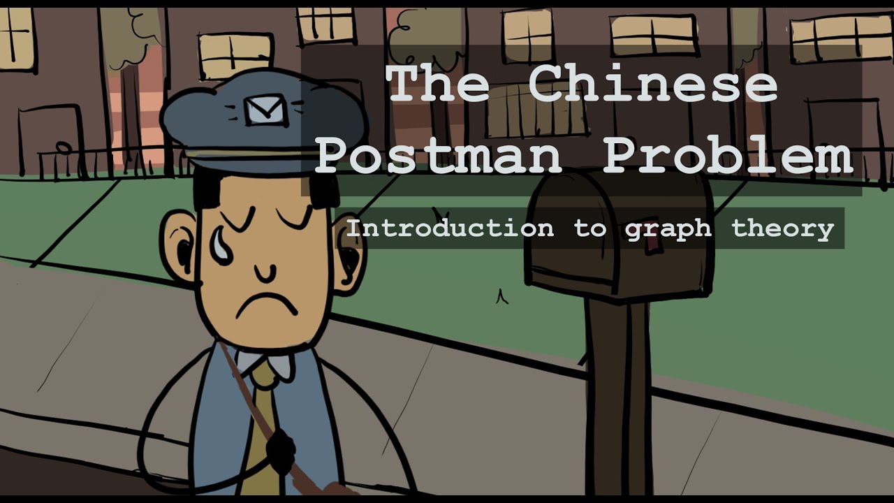 The Chinese Postman Problem (Introduction to Graph Theory)