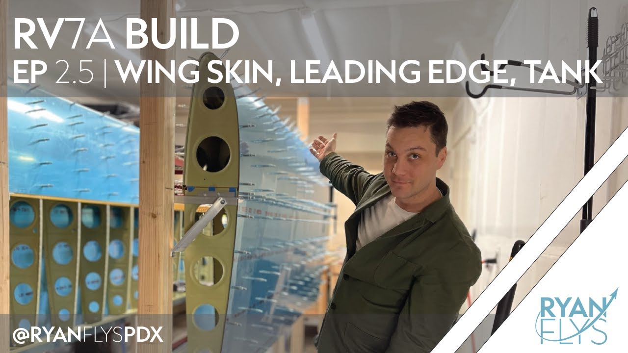 Aviation: Vans RV Aircraft - Building an Experimental Airplane, The Vans RV-7A | EP2.5 Wing Skin ...