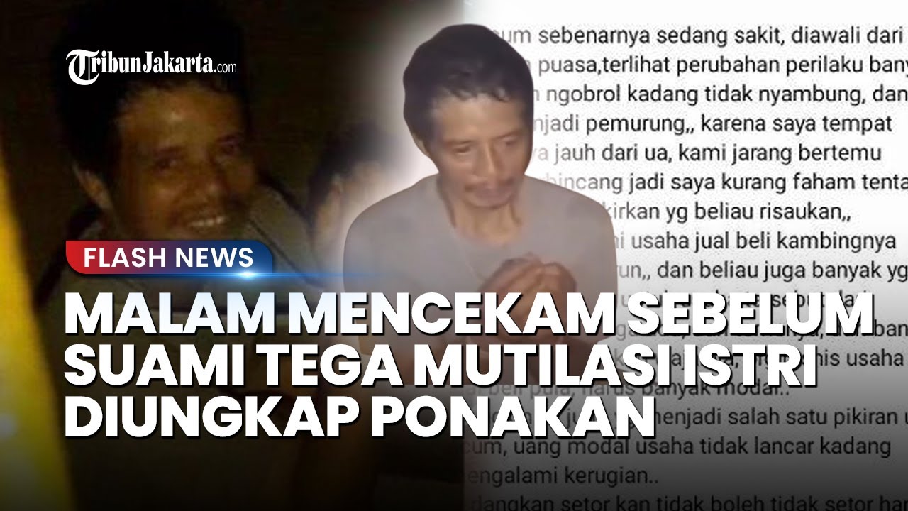 Kesaksian PONAKAN soal Malam Mencekam sebelum Suami Mutilasi Istri, Anak Tarsum sampai Diusir