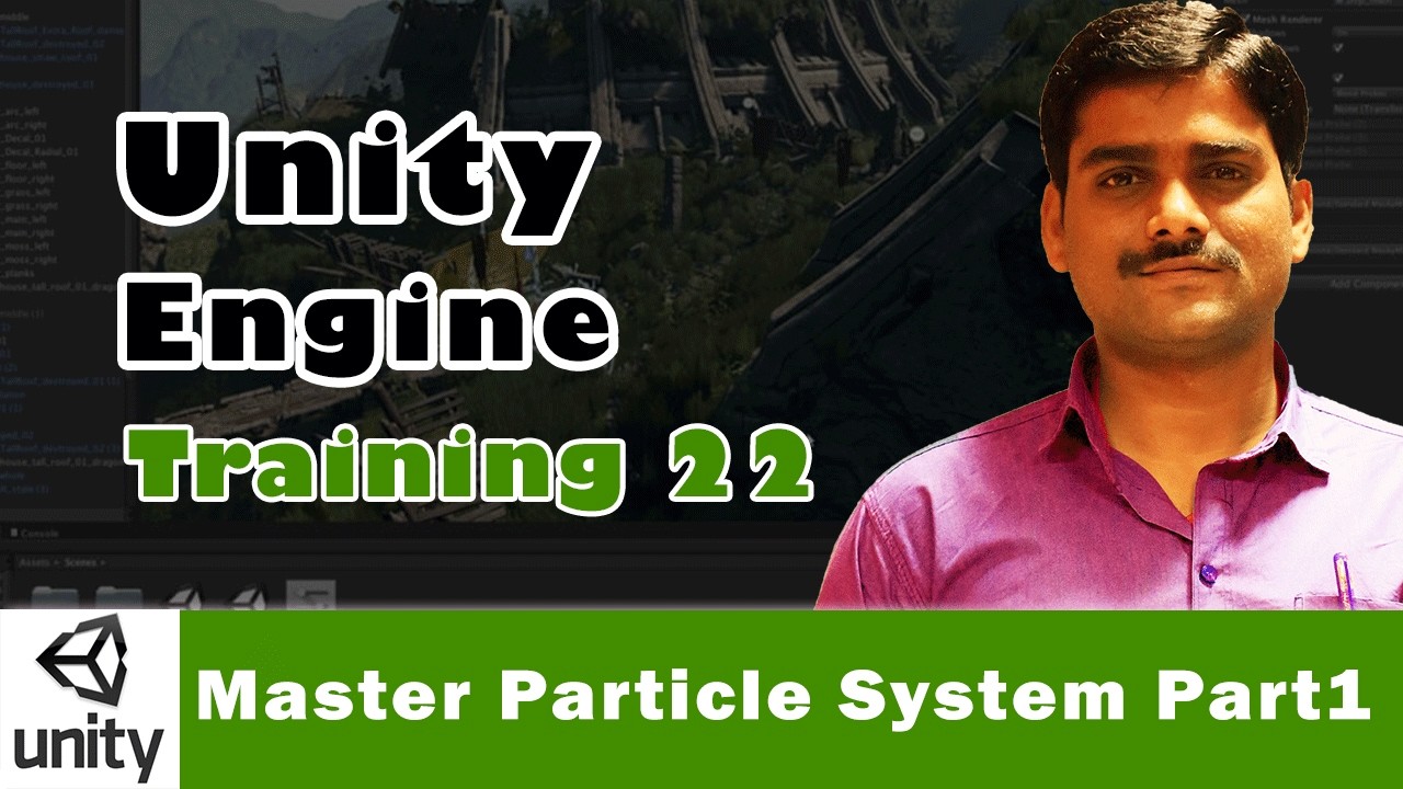 Unity Engine Tutorial 22 | Master Particle System in Unity Part 1