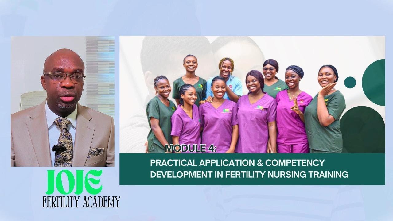 MODULE 4 | Advanced Fertility Training for Nurses
