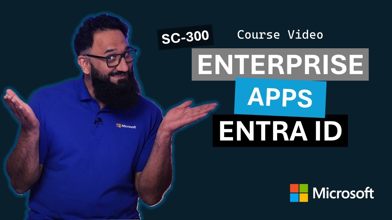Enterprise apps in Microsoft Entra ID | SC-300 | Episode 21