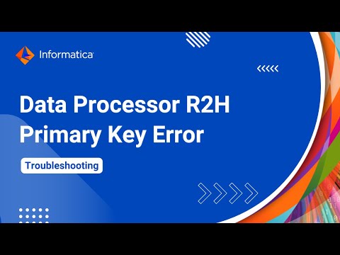 Data Processor R2H Primary Key Error