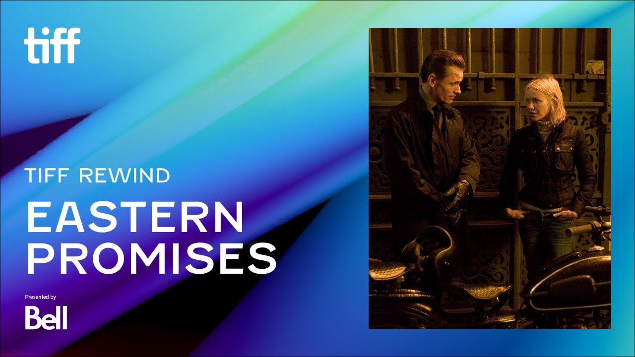 EASTERN PROMISES | TIFF Rewind presented by Bell | TIFF 2021