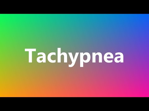 Tachypnea - Medical Meaning and Pronunciation