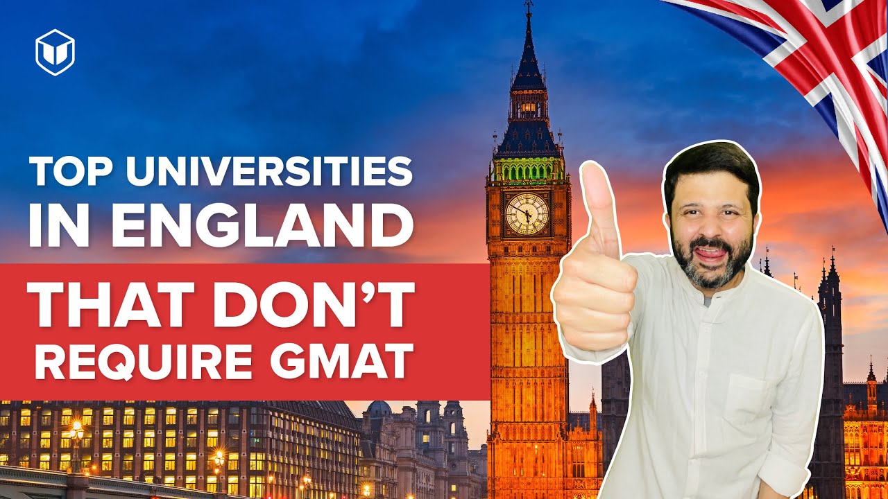 Top Universities in England That Don't Require GMAT | LeapScholar