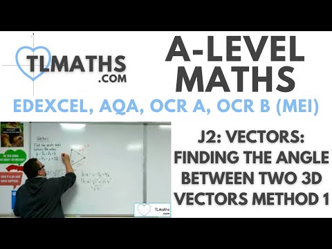 A-Level Maths: J2-11 Vectors: Finding the Angle between Two 3D Vectors Method 1