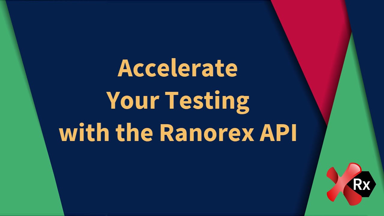 Accelerate Your Testing with the Ranorex API